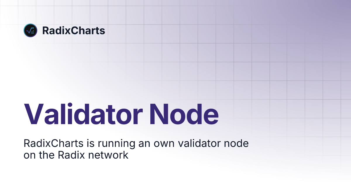Validator Node | RadixCharts